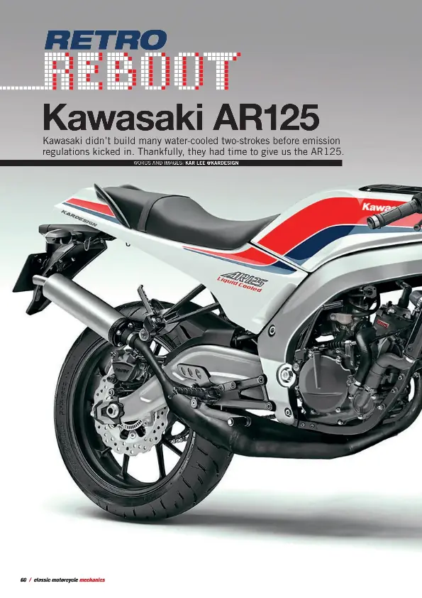 Kar Lee’s rebooted Kawasaki AR125! We’re 17 again... - PressReader