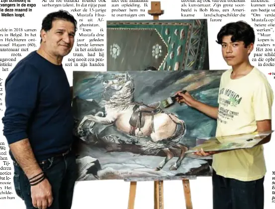 Mustafa (15) uit Afghanista­n ontpopt zich hier tot groot schilderst­alent - PressReader