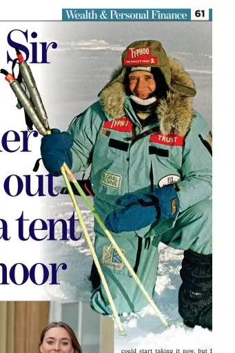 Explorer Sir David: If my partner kicks me out I’ll live in a tent on Dartmoor - PressReader