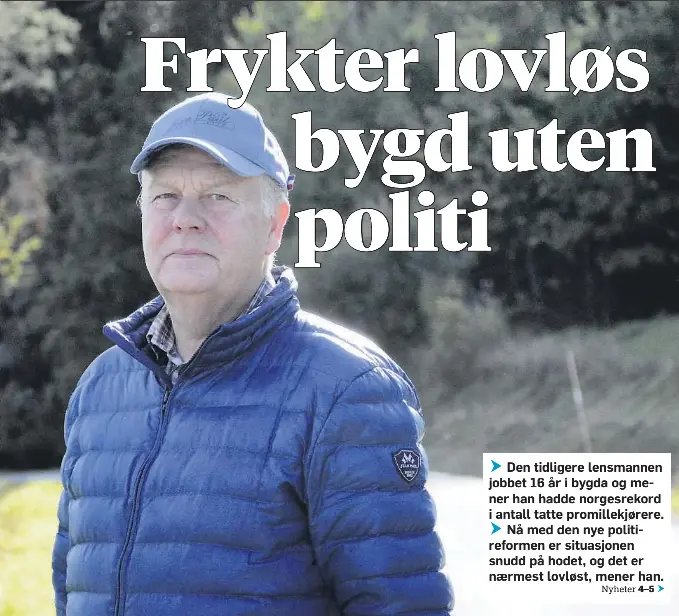 Frykter lovløs bygd uten politi - PressReader