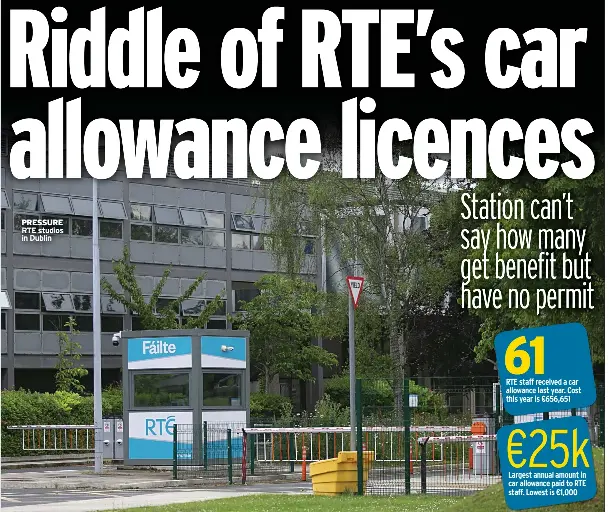 Riddle of RTE’S car allowance licences - PressReader