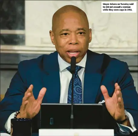 ADAMS: ASSAULT DIDN’T HAPPEN - PressReader