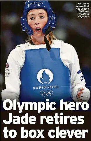 Olympic hero Jade retires to box clever - PressReader