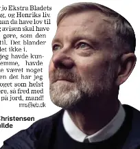 Casper Christense­n om Qvortrup: Fred på jord, mand! - PressReader