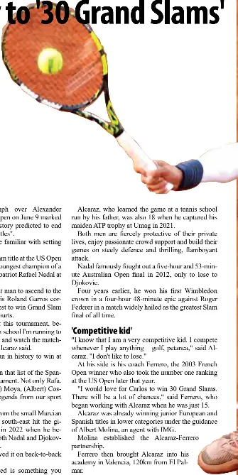 Rare talent Carlos Alcaraz on way to '30 Grand Slams' - PressReader