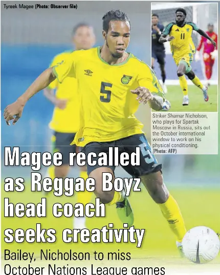 Magee recalled as Reggae Boyz head coach seeks creativity - PressReader