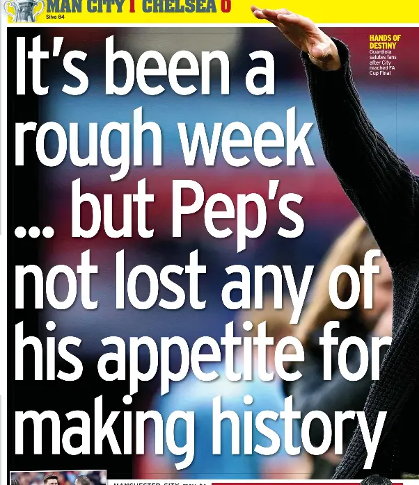 It’s been a rough week ... but Pep’s not lost any of his appetite for making history - PressReader