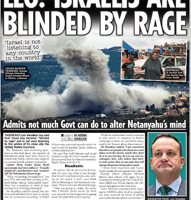LEO: ISRAELIS ARE BLINDED BY RAGE - PressReader