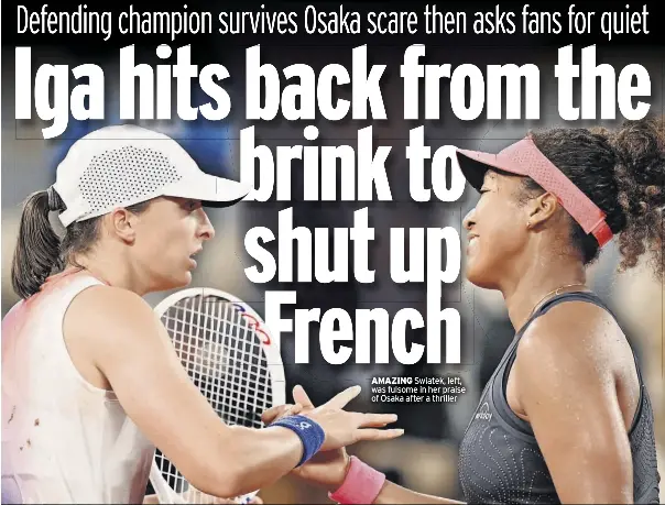 Iga hits back from the brink to shut up French - PressReader