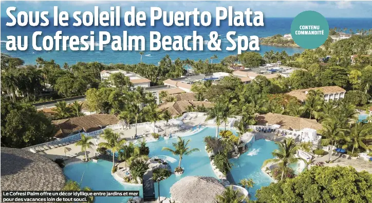 Sous le soleil de Puerto Plata au Cofresi Palm Beach & Spa - PressReader