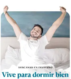 Vive para dormir bien - PressReader
