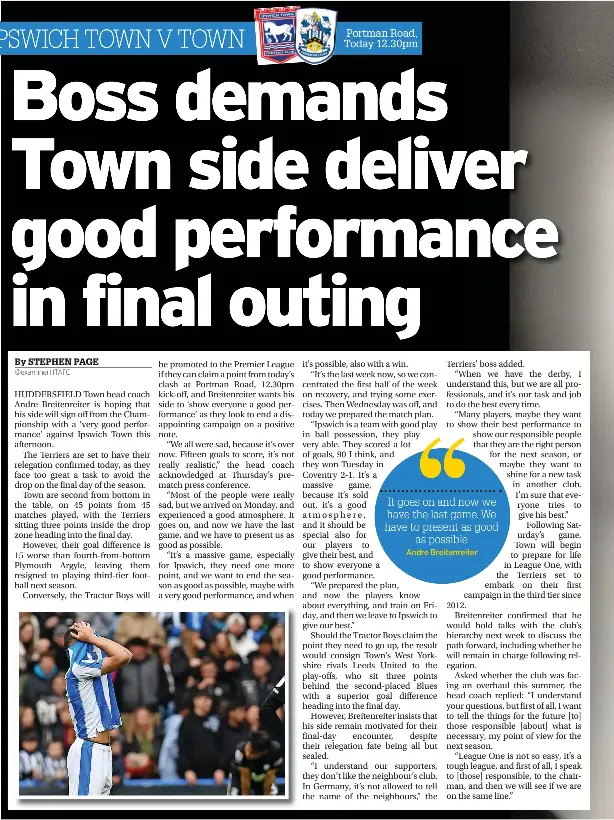 Boss demands Town side deliver good performanc­e in final outing - PressReader