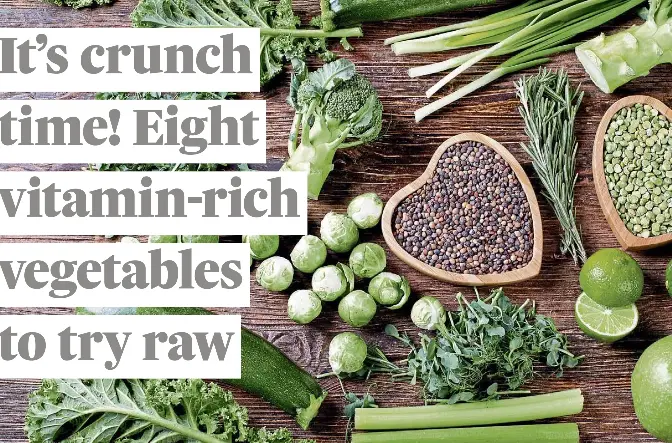 It’s crunch time! Eight vitamin-rich vegetables to try raw - PressReader