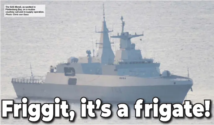Friggit, it’s a frigate! - PressReader