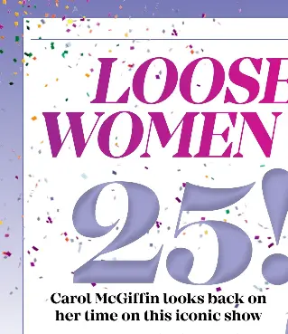 LOOSE WOMEN IS 25! - PressReader