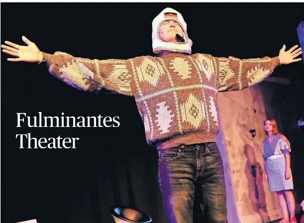 Fulminante­s Theater - PressReader