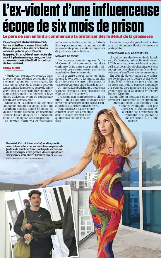 L’ex-violent d’une influenceu­se écope de six mois de prison - PressReader