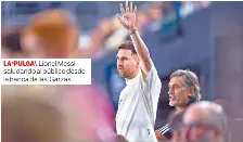 ¡Para la vuelta metan a Messi! - PressReader