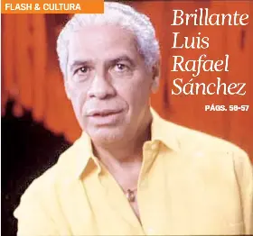 Brillante Luis Rafael Sánchez - PressReader