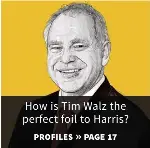 How is Tim Walz the perfect foil to Harris? - PressReader