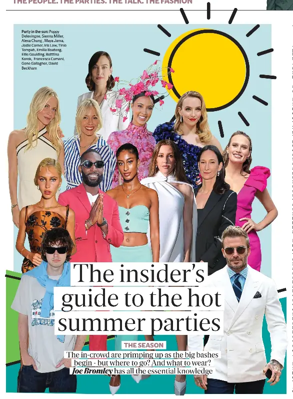 The insider’s guide to the hot summer parties - PressReader