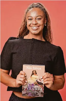 Nia Sioux scales the ‘Pyramid’ in memoir - PressReader