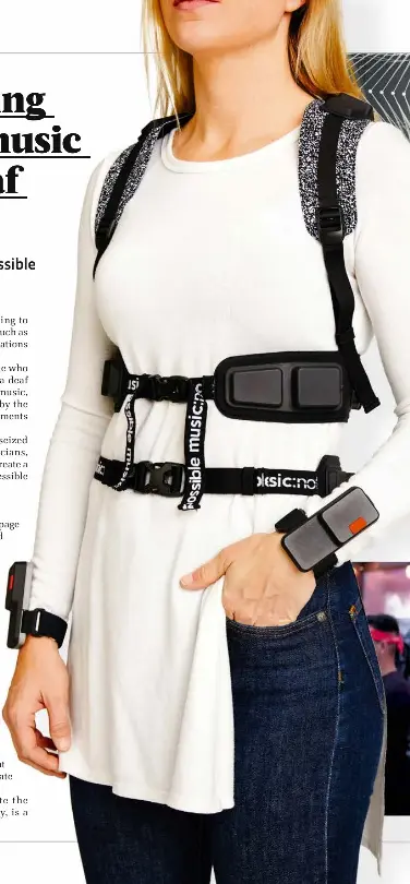 These vibrating vests bring music to life for deaf gig-goers - PressReader
