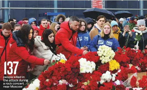 RUSSIA MOURNS CONCERT ATTACK VICTIMS - PressReader
