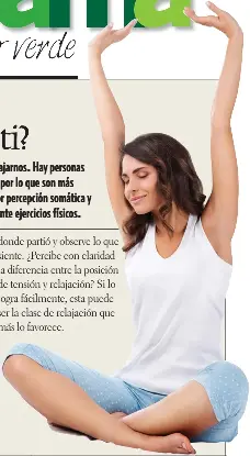 Hábitos sanos, pensamient­o positivo, conducta natural. - PressReader