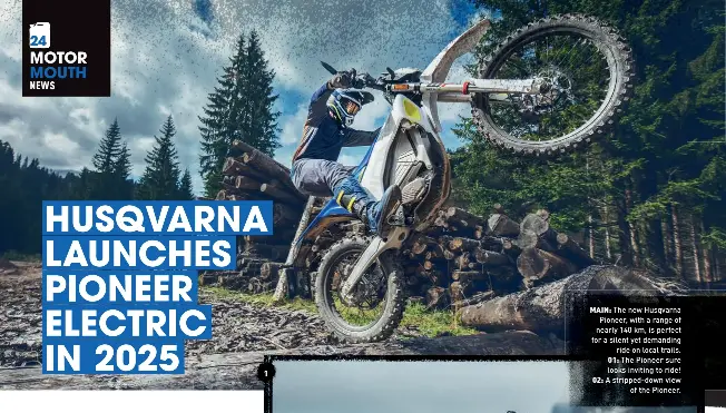 HUSQVARNA LAUNCHES PIONEER ELECTRIC IN 2025 - PressReader