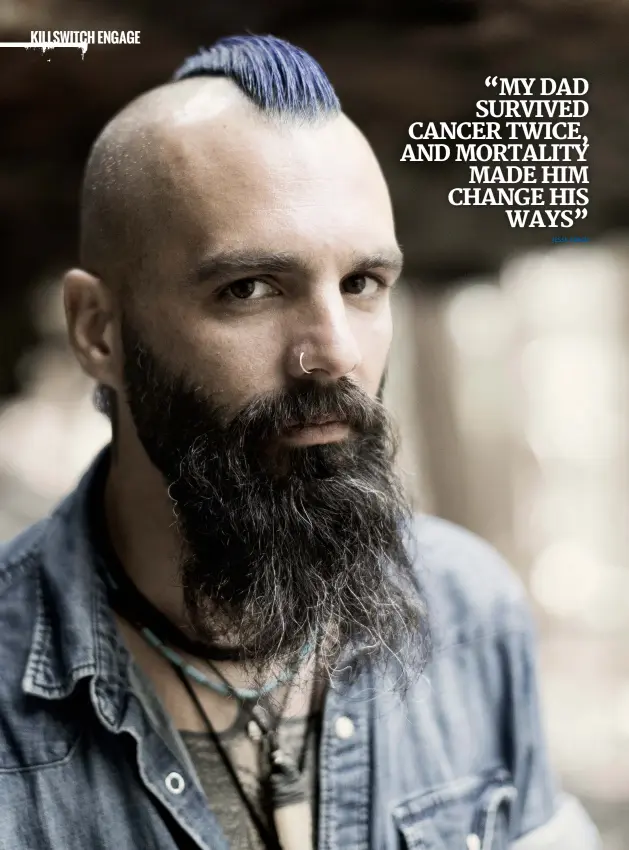 We go down to the woods with KILLSWITCH ENGAGE’S spiritual frontman ...