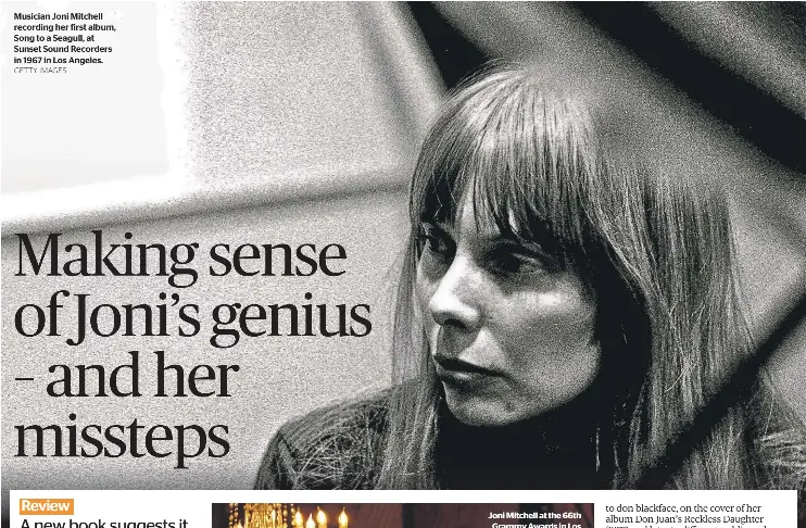 Making sense of Joni’s genius – and her missteps - PressReader