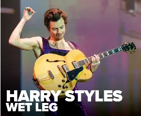 HARRY STYLES WET LEG - PressReader