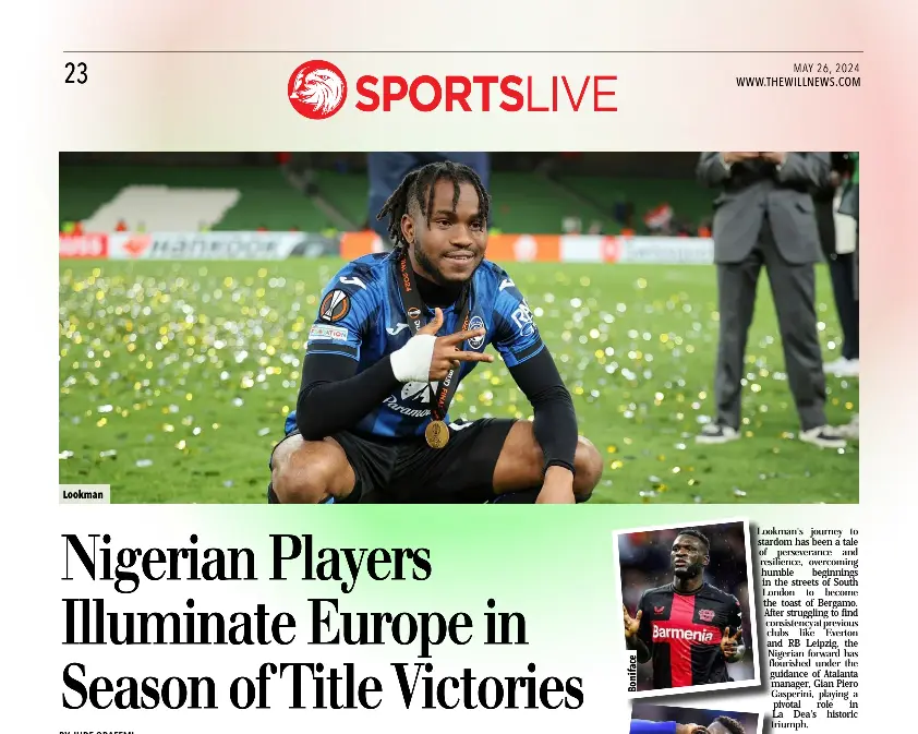 Nigerian Players Illuminate Europe in Season of Title Victories - PressReader