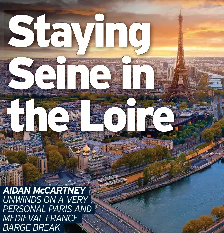 Staying Seine in the Loire - PressReader
