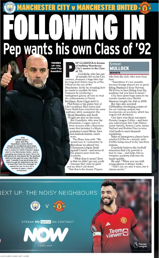 FOLLOWING IN Pep wants his own Class of ’92 - PressReader
