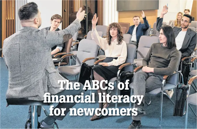 Newcomers and financial literacy - PressReader