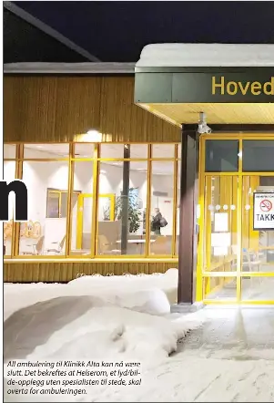 Stopper all ambulering ved klinikken - PressReader