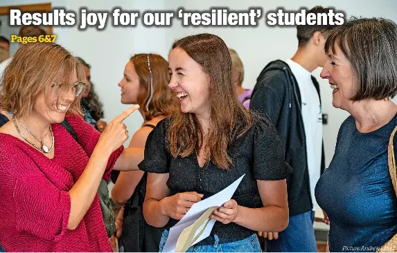 Results joy for our ‘resilient’ students - PressReader