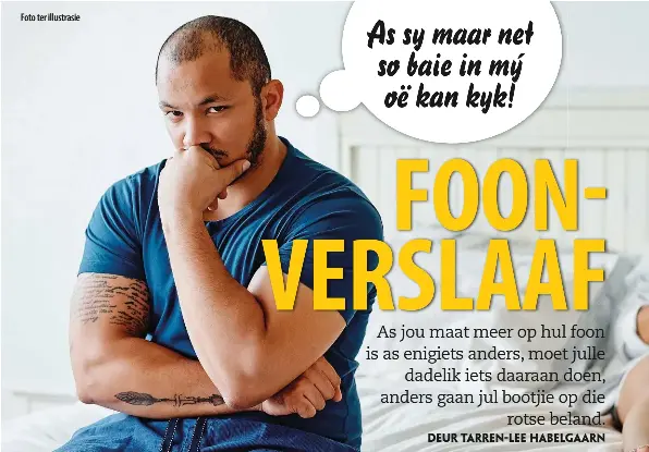 Verslaaf aan selfoon: Red só jou verhouding - PressReader