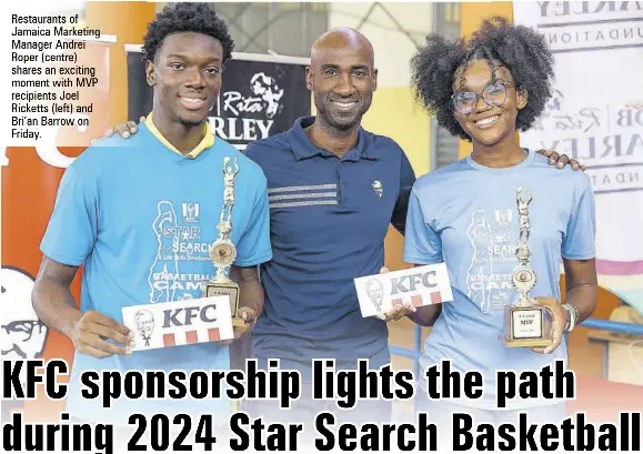 KFC sponsorshi­p lights the path during 2024 Star Search Basketball ...