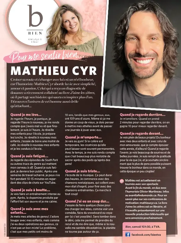 Pour me sentir bien... MATHIEU CYR Quand je regarde derrière ...