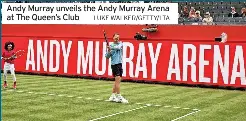 Murray jokes at Queen’s Club ceremony - PressReader