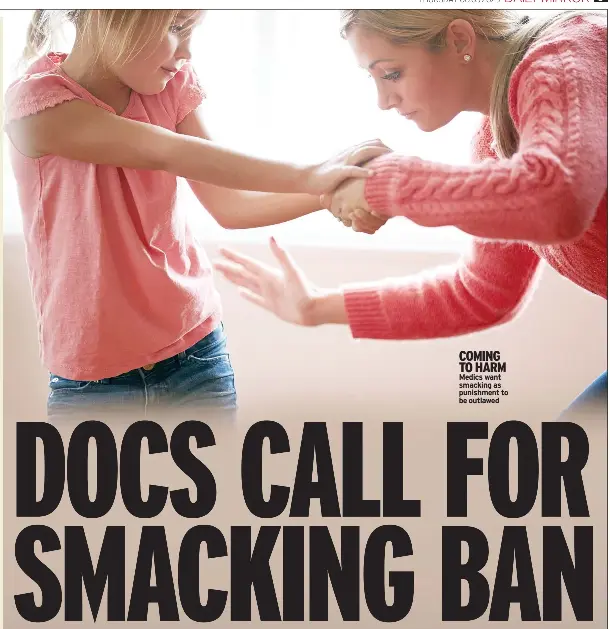 DOCS CALL FOR SMACKING BAN - PressReader