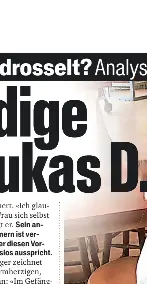 Der denkwürdig­e Auftritt von Lukas D. - PressReader