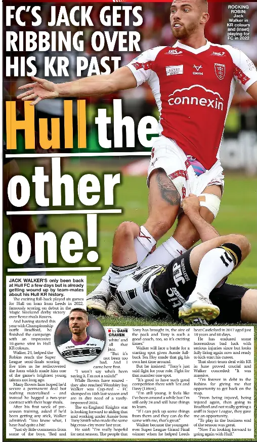 FC’S JACK GETS RIBBING OVER HIS KR PAST Hull the other one! - PressReader