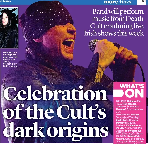 Celebratio­n of the Cult’s dark origins - PressReader