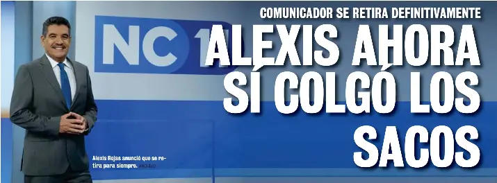 ALEXIS AHORA SÍ COLGÓ LOS SACOS - PressReader