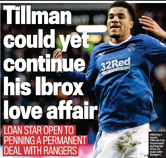 Tillman could yet continue his Ibrox love affair - PressReader