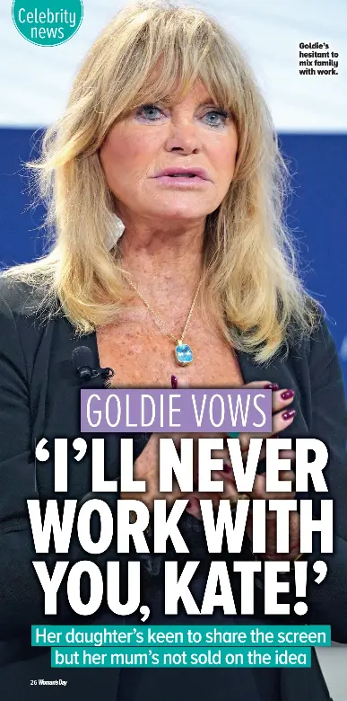 ‘I’LL NEVER WORK WITH YOU, KATE!’ - PressReader